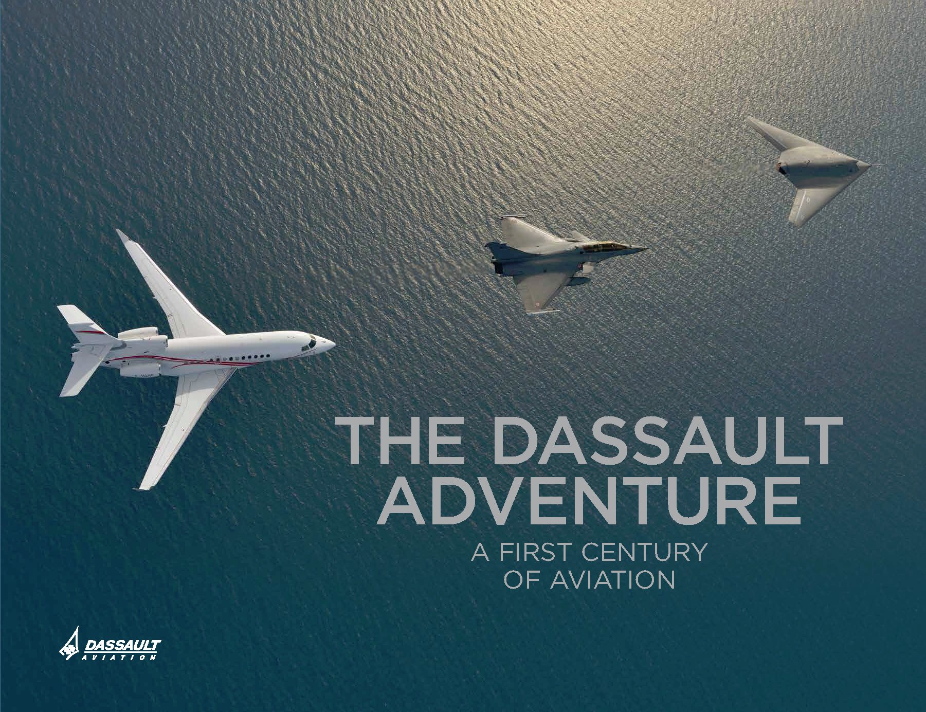 L’aventure Dassault « Un premier siècle d’aviation » - Actus Passion