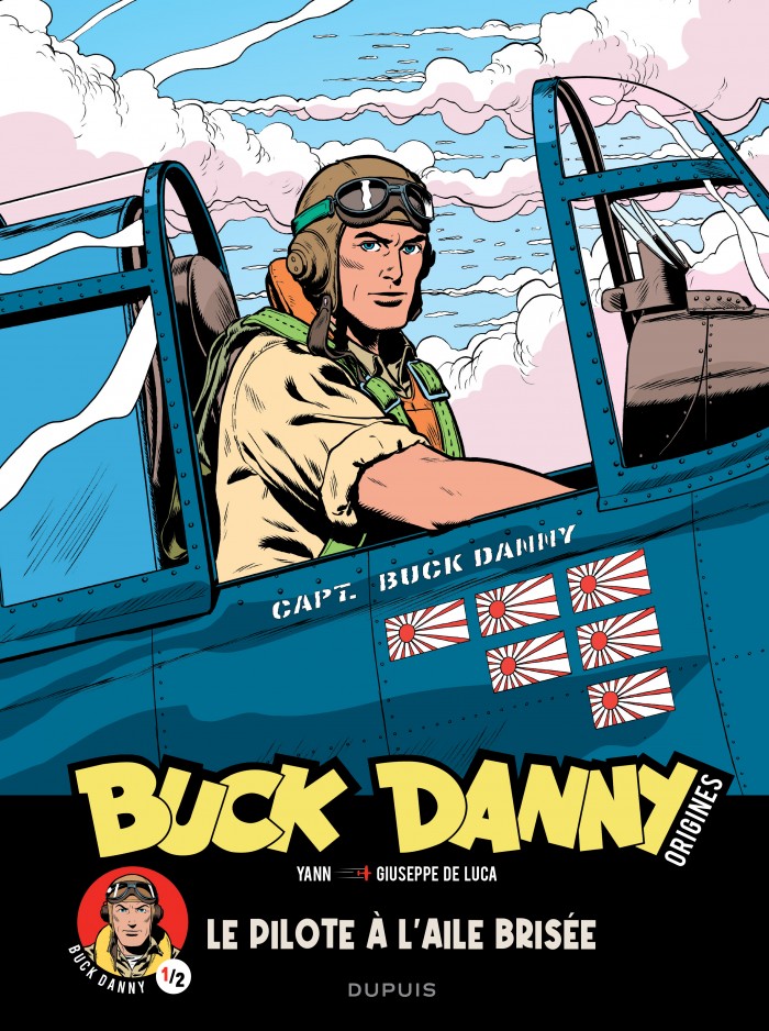 Buck Danny - Origins. Volume 1 - The Pilot with the Broken Wing